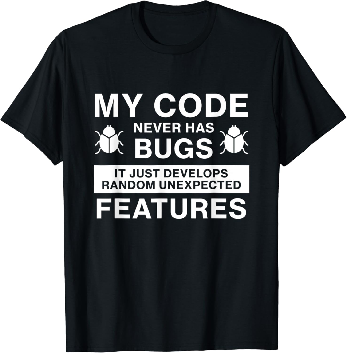 Funny Programmer Bug Coder Meme For Computer Geek T Shirt Clothing